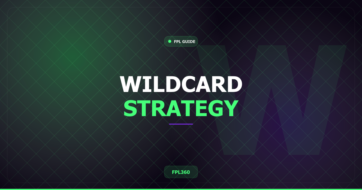 FPL Wildcard Strategy: When to Play Your First and Second Wildcards ...
